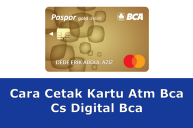 Cara Cetak Kartu ATM di CS Digital BCA Terdekat